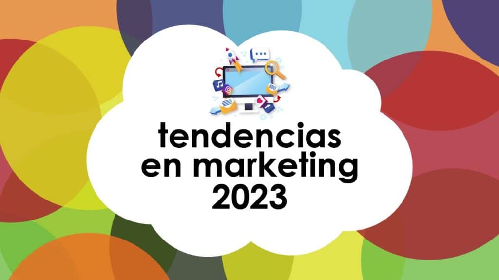Tendencias en Marketing 2023 - Push Digital Honduras